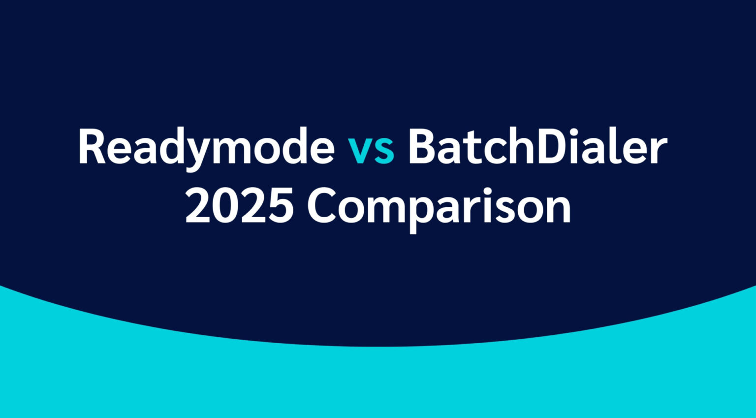 Readymode vs BatchDialer Features Comparison (2025)